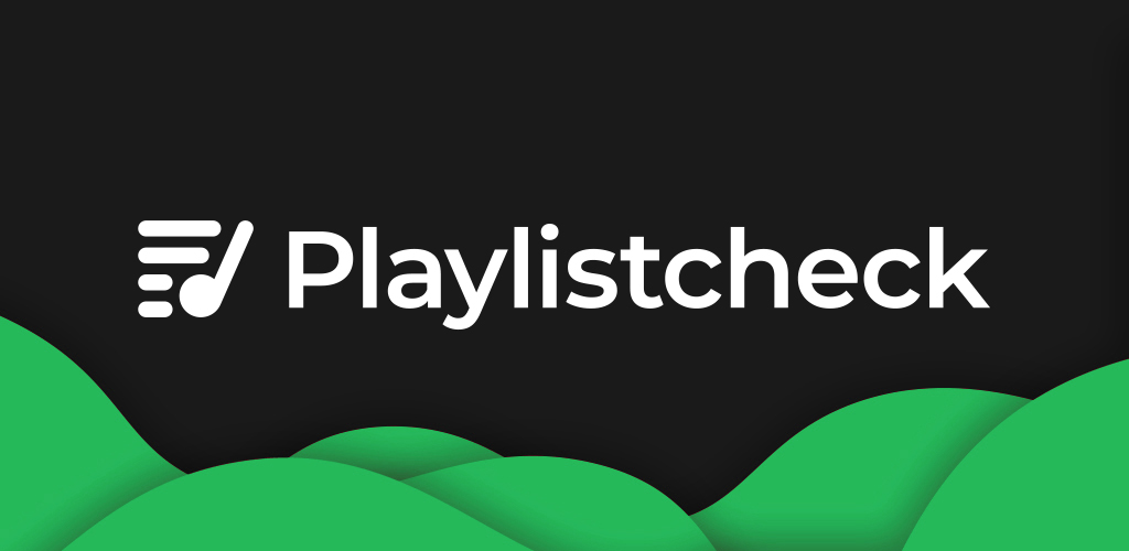 Playlistcheck | Real Playlist Insights & Health Validations